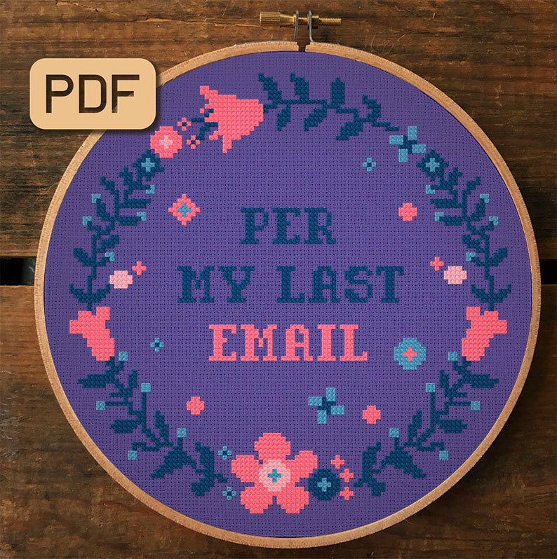 Per My Last Email Cross Stitch Pattern Counted Cross Stitch - Etsy