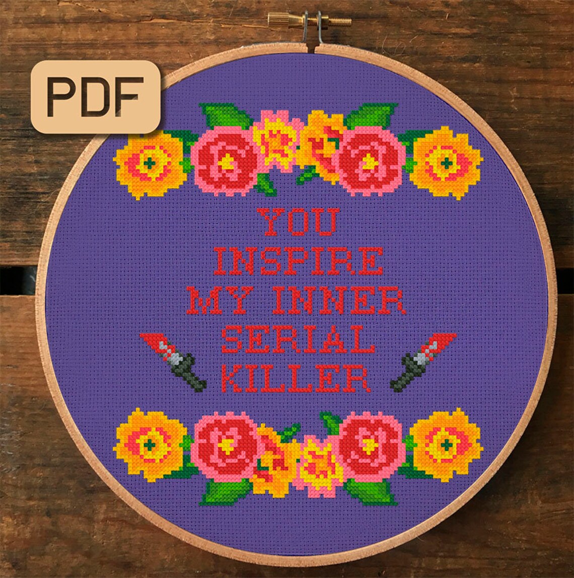 You Inspire My Inner Serial Killer Cross Stitch Pattern | Etsy