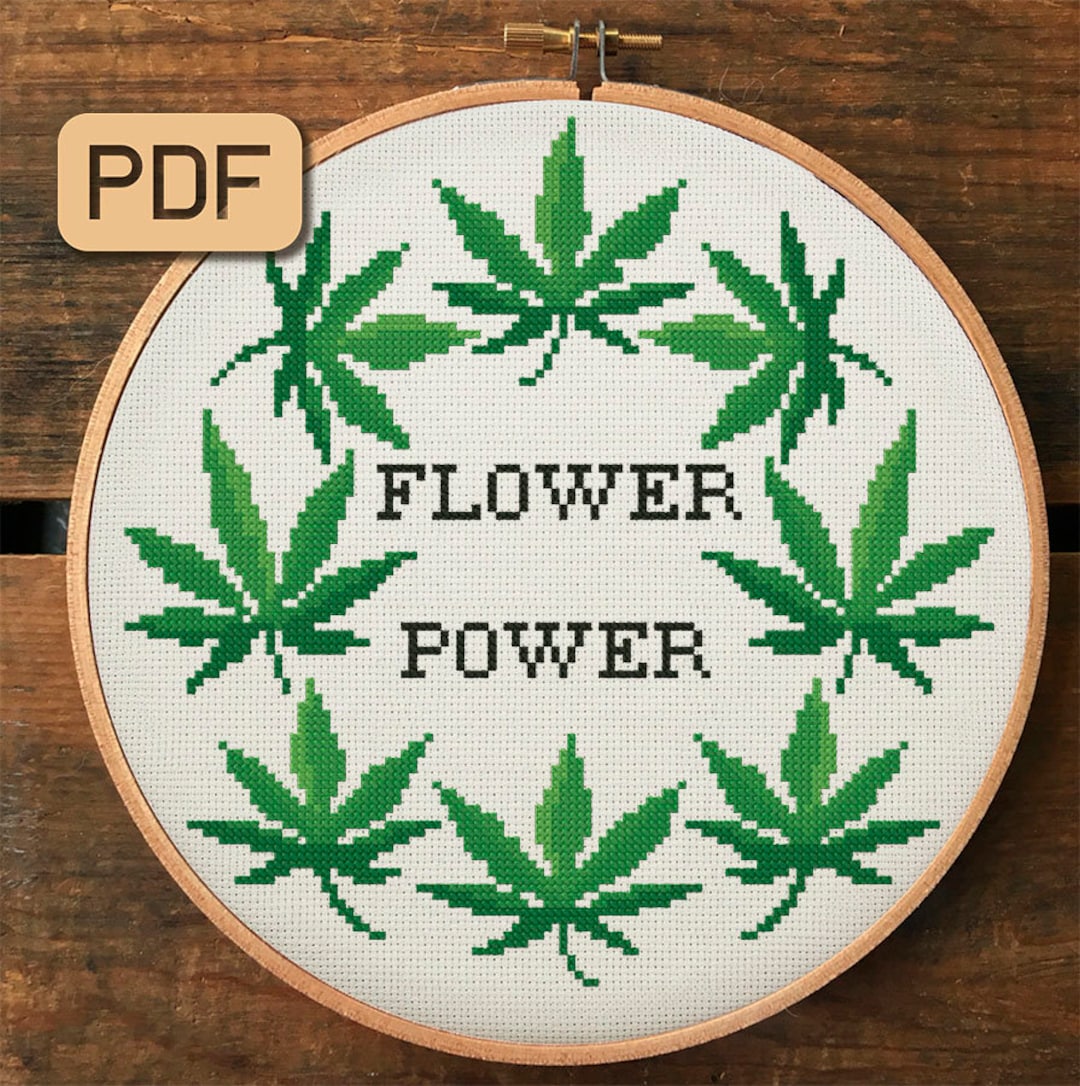 Weed Cross Stitch Pattern, Flower Power Cross Stitch Pdf, Marijuana ...