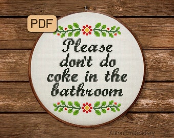 Please Don't Do Coke in the Bathroom Completed Cross Stitch - Etsy