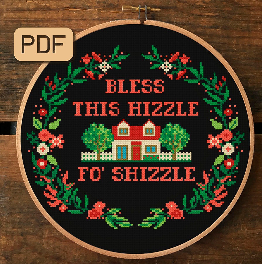 Funny Cross Stitch Pattern Bless This Hizzle Fo' Shizzle | Etsy