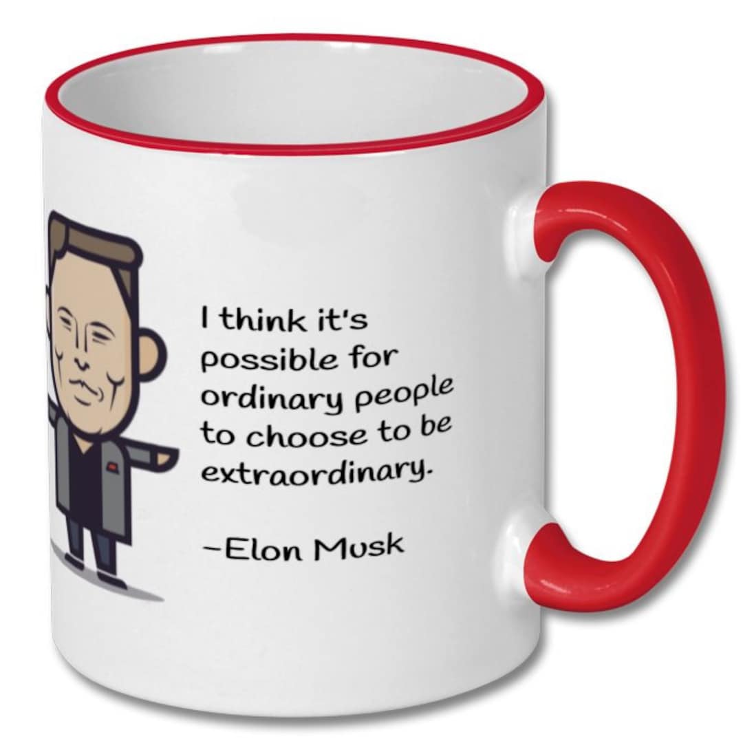 ELON MUSK Gift, Elon Musk Motivation, Elon Musk Mug, Elon Inspiration ...