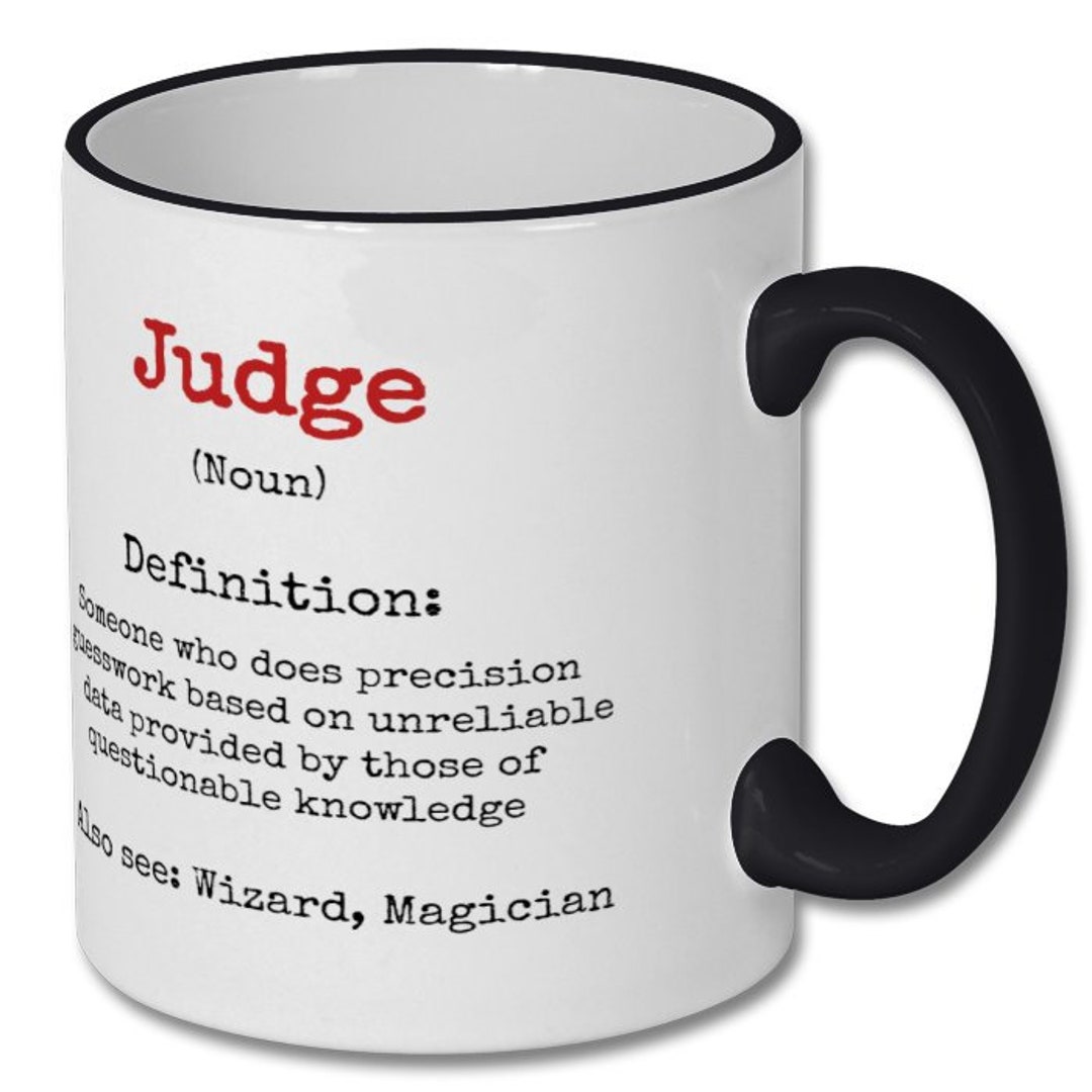 JUDGE FUNNY DEFINITION Mug, Judge Gift, Judge Coffee Mug, Judge Gift ...