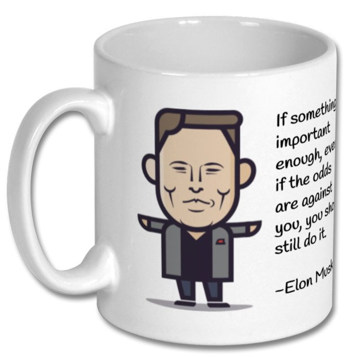 ELON MUSK QUOTE Mug, Elon Musk Gift, Elon Musk Mug, Elon Musk Gift Idea ...