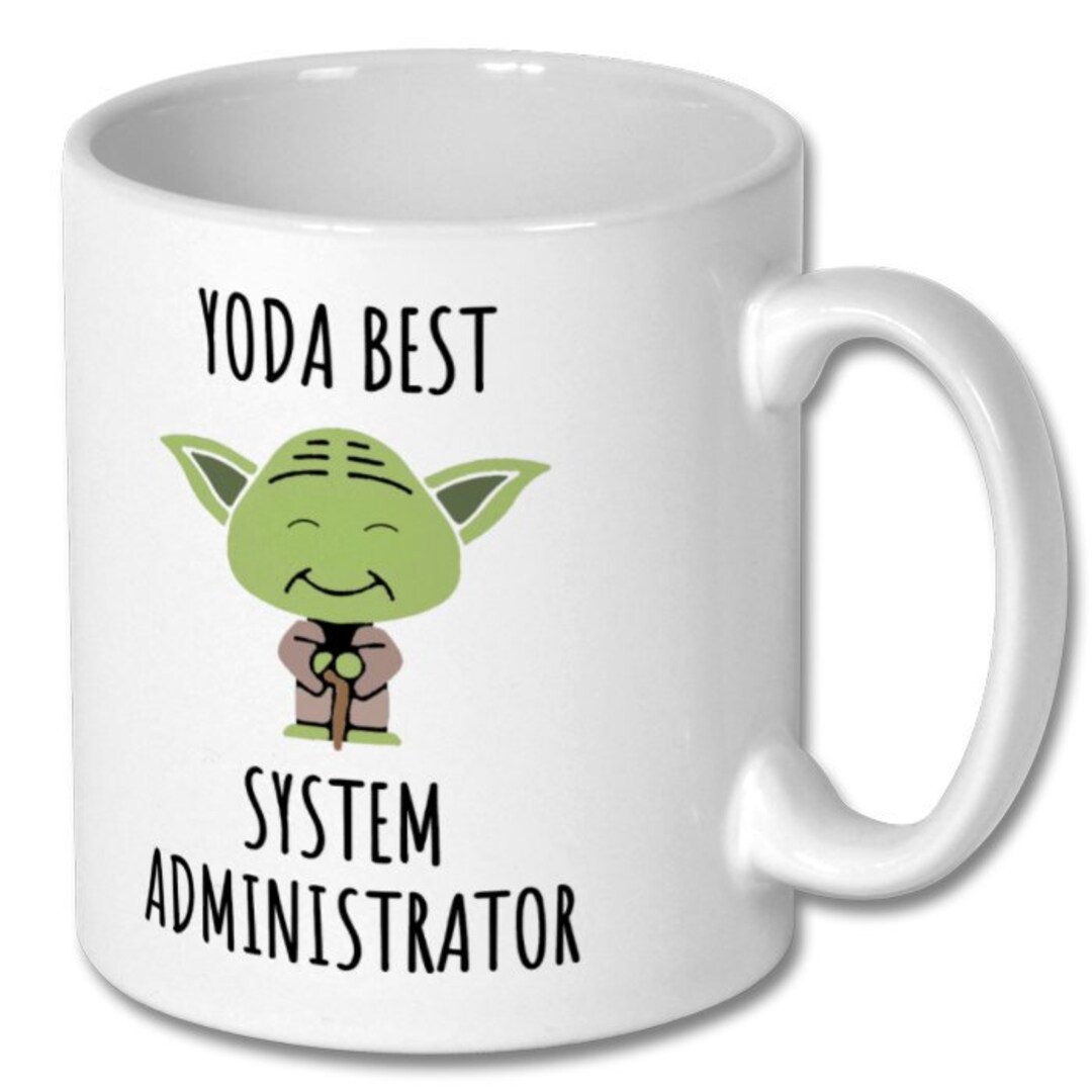BEST SYSTEM ADMINISTRATOR Mug, System Administrator, System ...