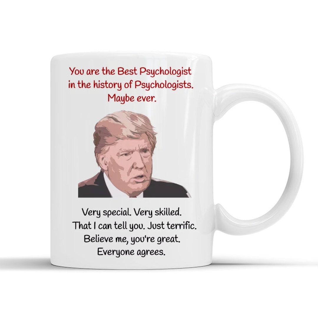 Best PSYCHOLOGIST in History Mug, Psychology,psychology Gifts ...