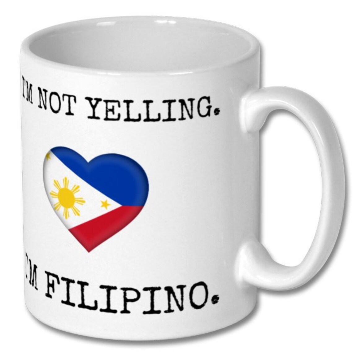 FILIPINO FUNNY Mug I'm Not Yelling I'm Filipino - Etsy
