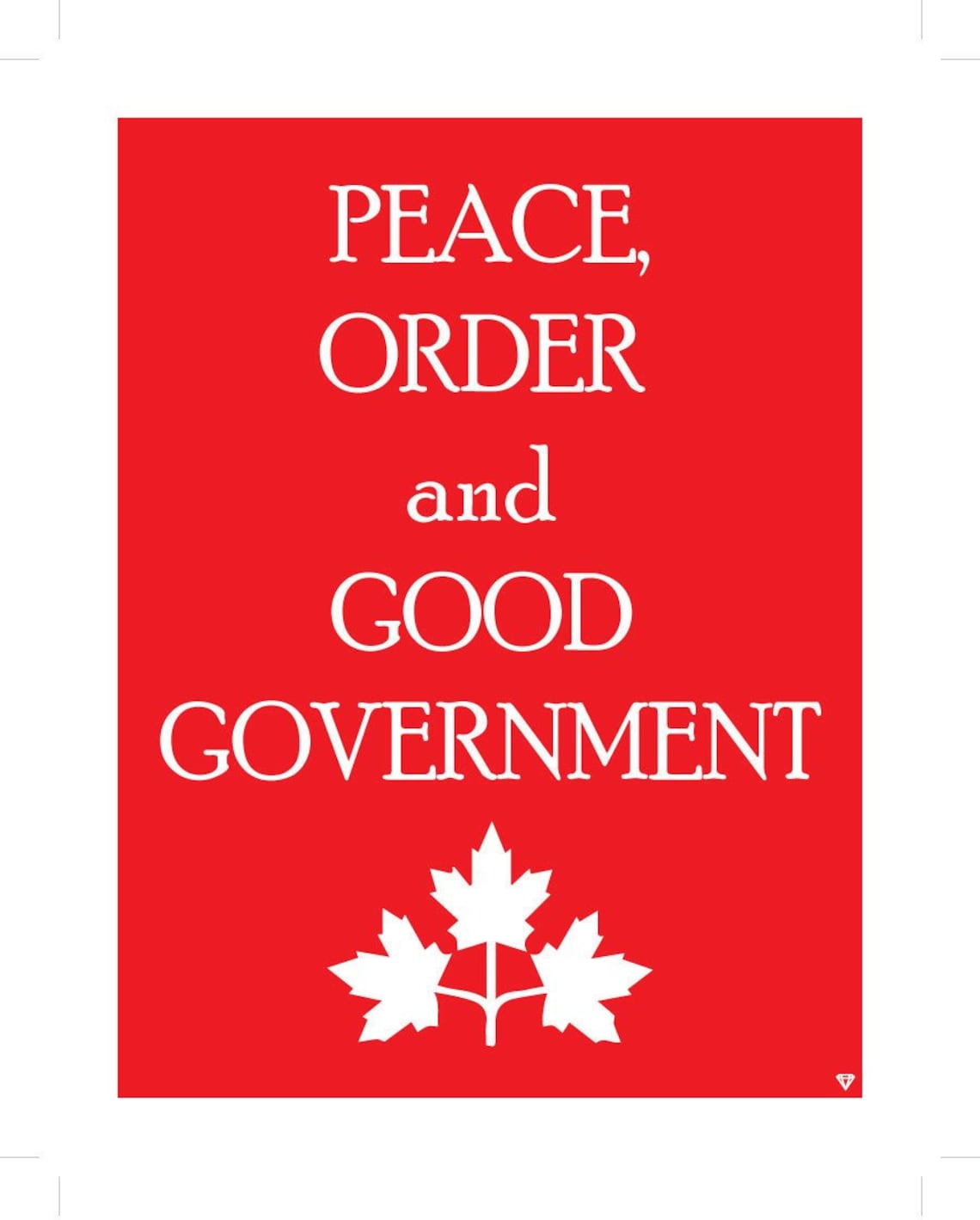 Peace Order and Good Government - Etsy