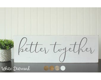 Better together sign | Etsy