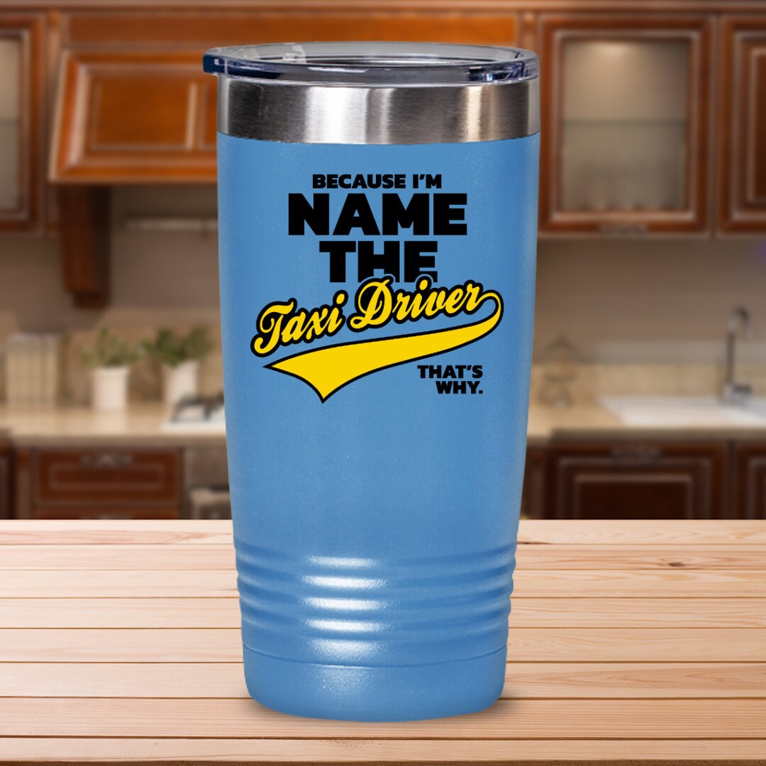 Personalised Taxi Driver Tumbler Custom Taxi Driver Tumbler - Etsy