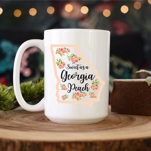Sweet as a Georgia Peach Coffee Mug | Southern Gifts | Ceramic Georgia ...