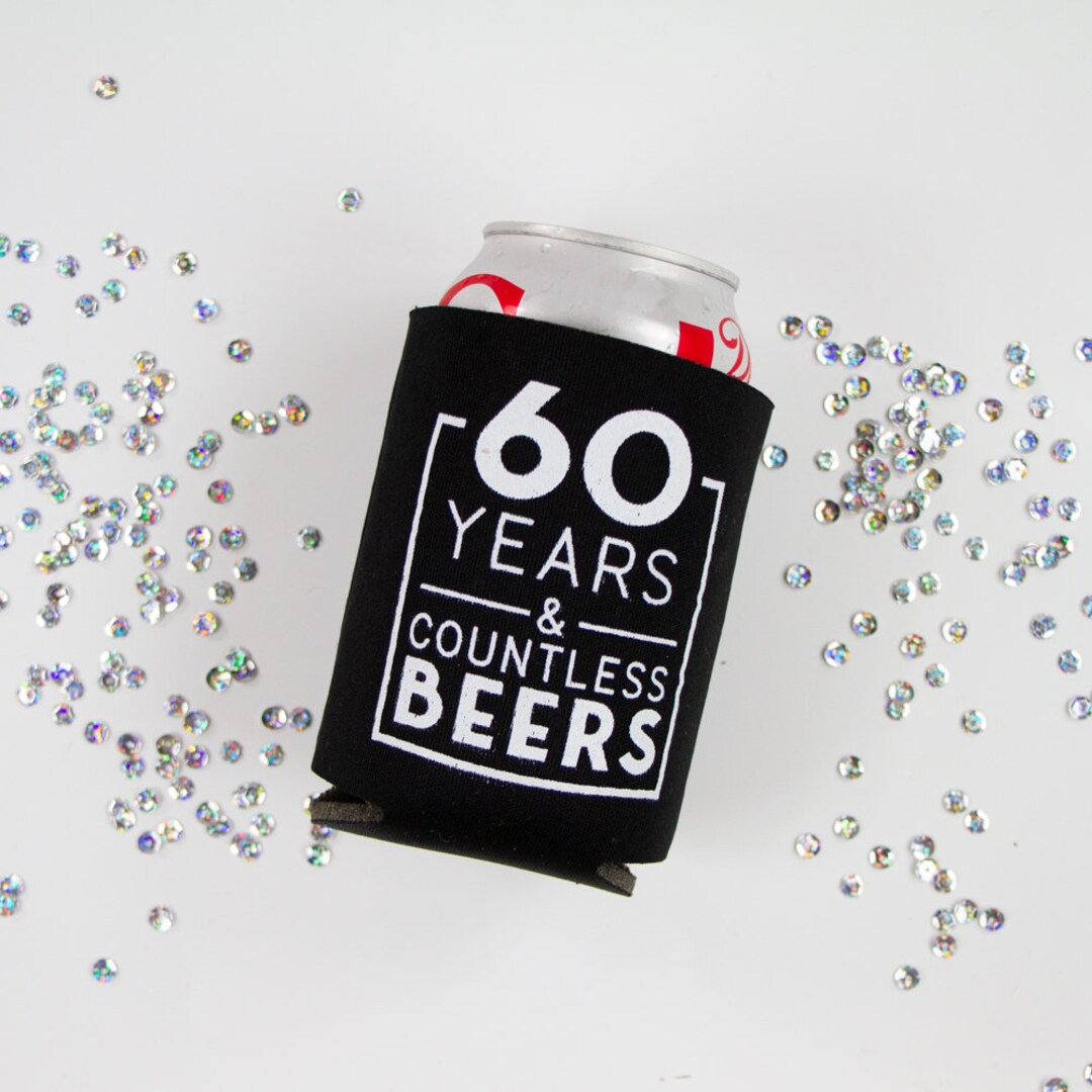 60 Years Can Coolers, 60th Birthday Can Cooler, 60th Birthday Can ...