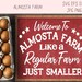 Welcome to Almosta Farm SVG, Like a Regular Farm Just Smaller Vinyl ...