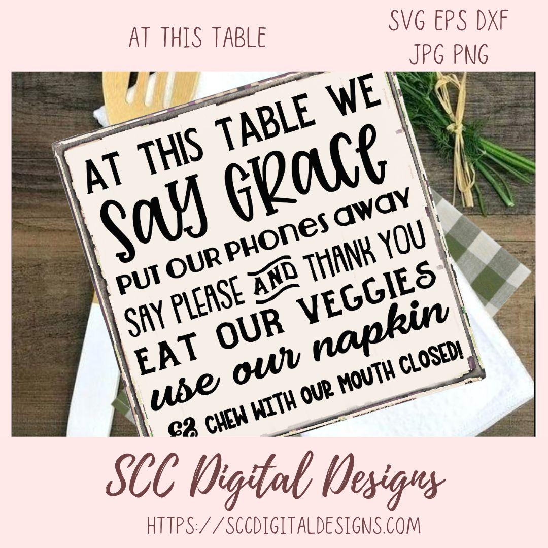 Dining Room Wall Art SVG, at This Table We Say Grace, DIY Religious ...
