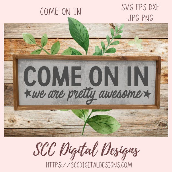 Come in Were Awesome Sign - Etsy