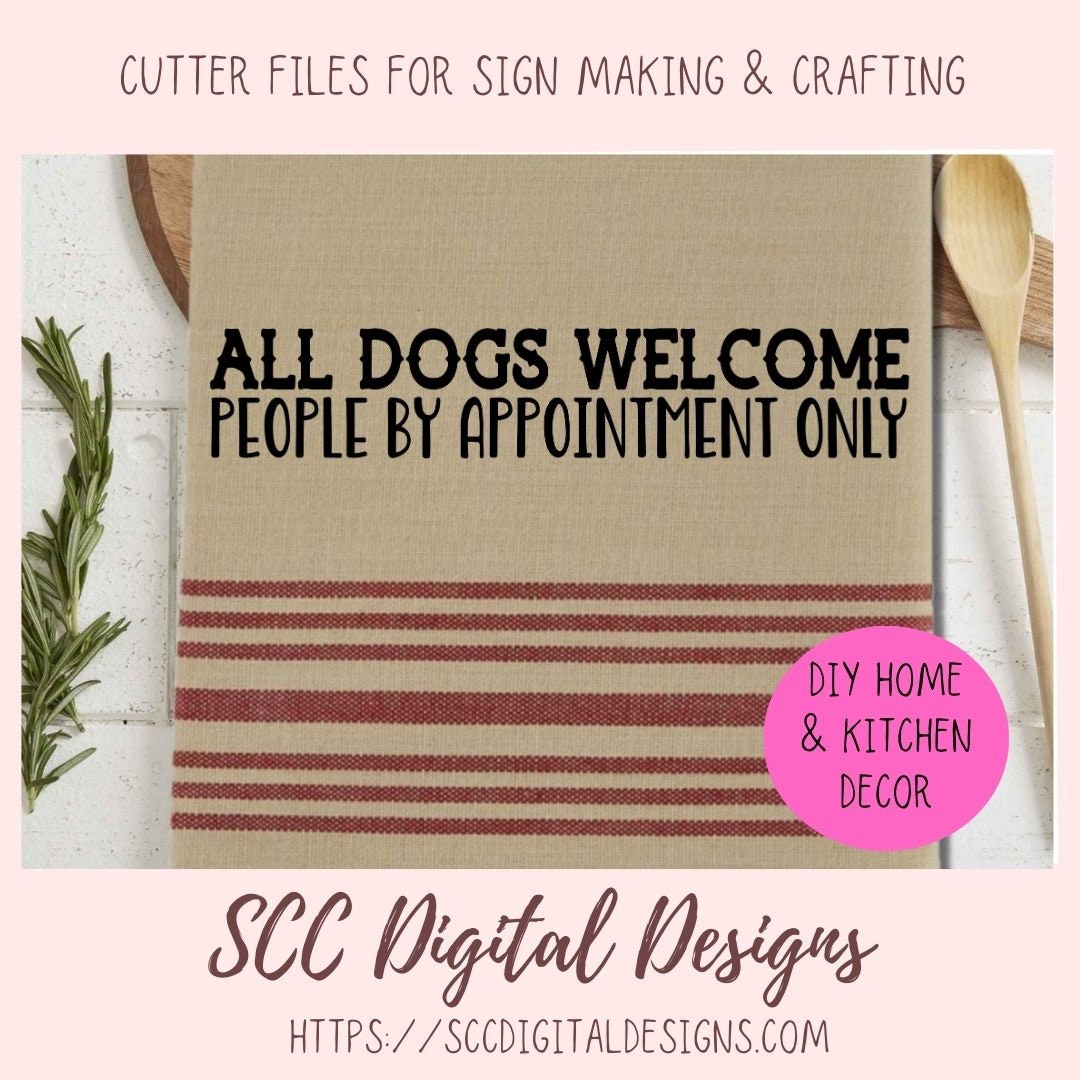 All Dogs Welcome SVG Mini Bundle, Farmhouse Decor for Girlfriend, DIY ...