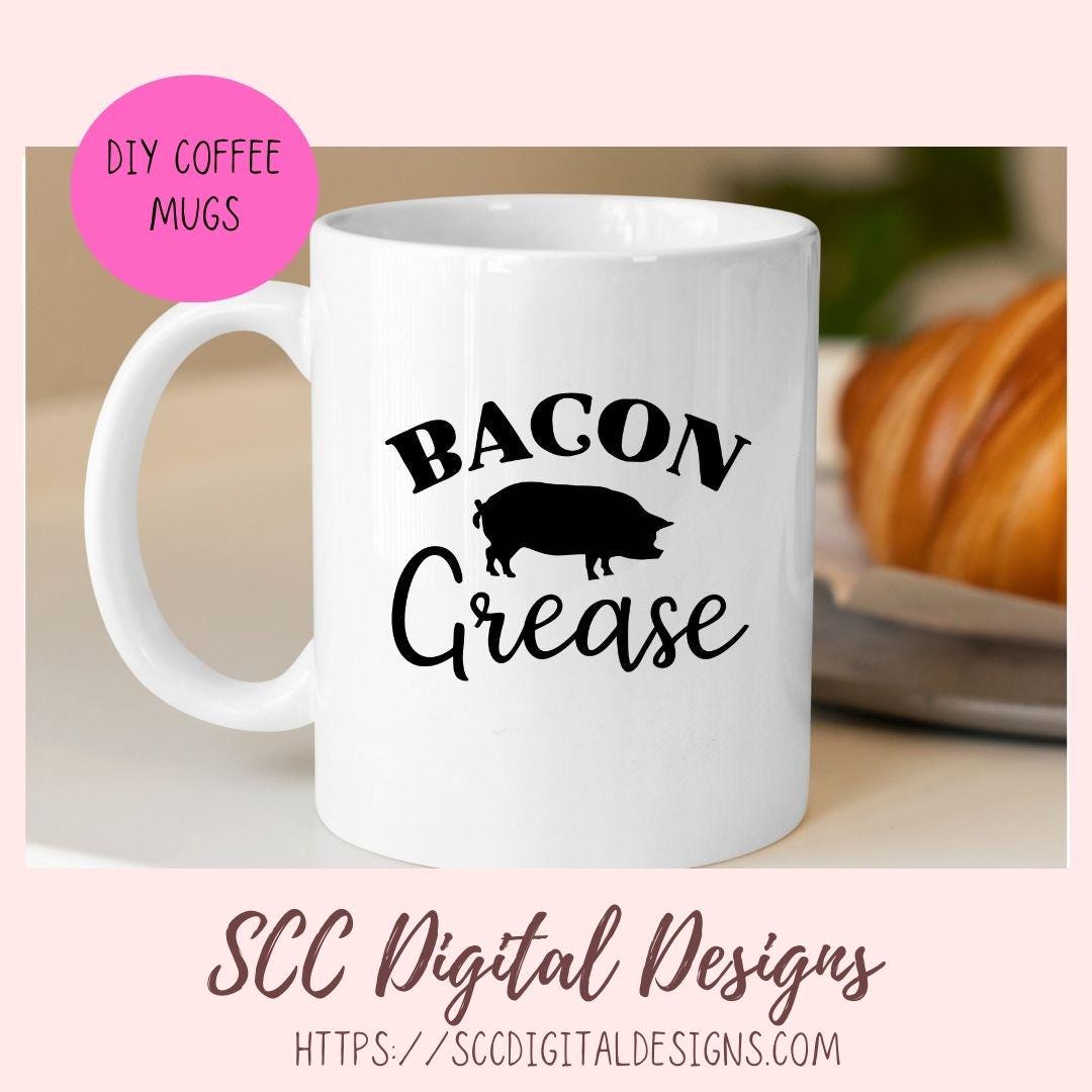 Bacon Grease SVG File, Fat Container PNG, Pig Lover Gift for Mom ...