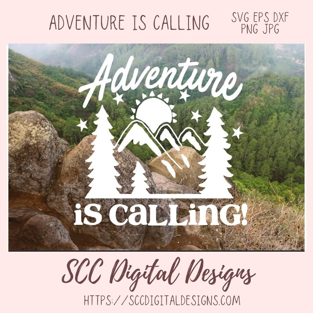 Adventure is Calling SVG, Glamper Decor for Women, Mountains & Trees ...