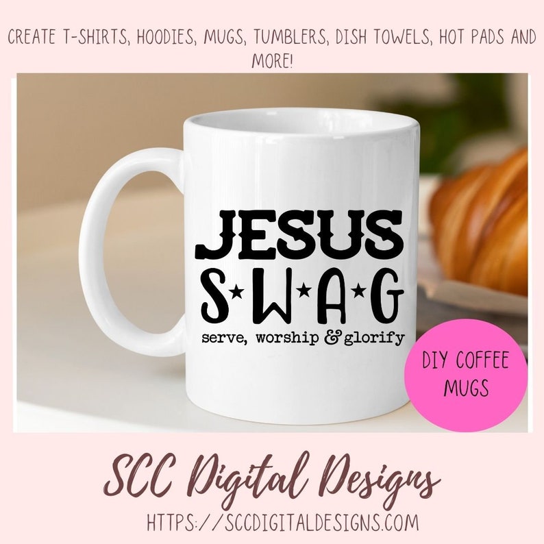 Jesus SWAG SVG, Serve, Worship and Glorify, DIY Religious Wall Art for ...
