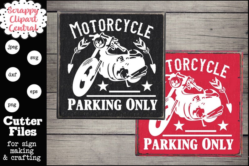 Motorcycle Parking Only SVG File - Motorcycle Sign - Man Cave Sign ...