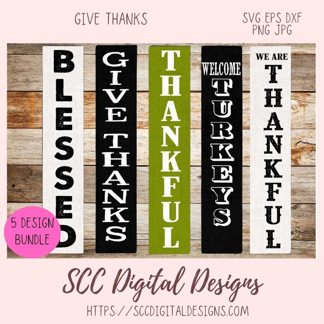Give Thanks Vertical SVG Sign Bundle, Blessed, Thankful, Welcome ...