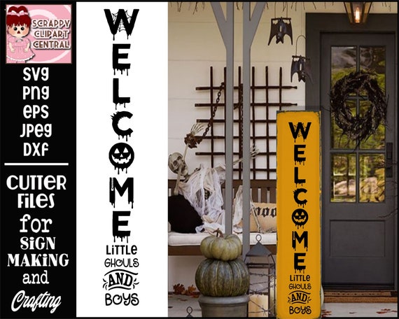 Welcome Little Ghouls & Boys SVG File Farmhouse Front Porch | Etsy