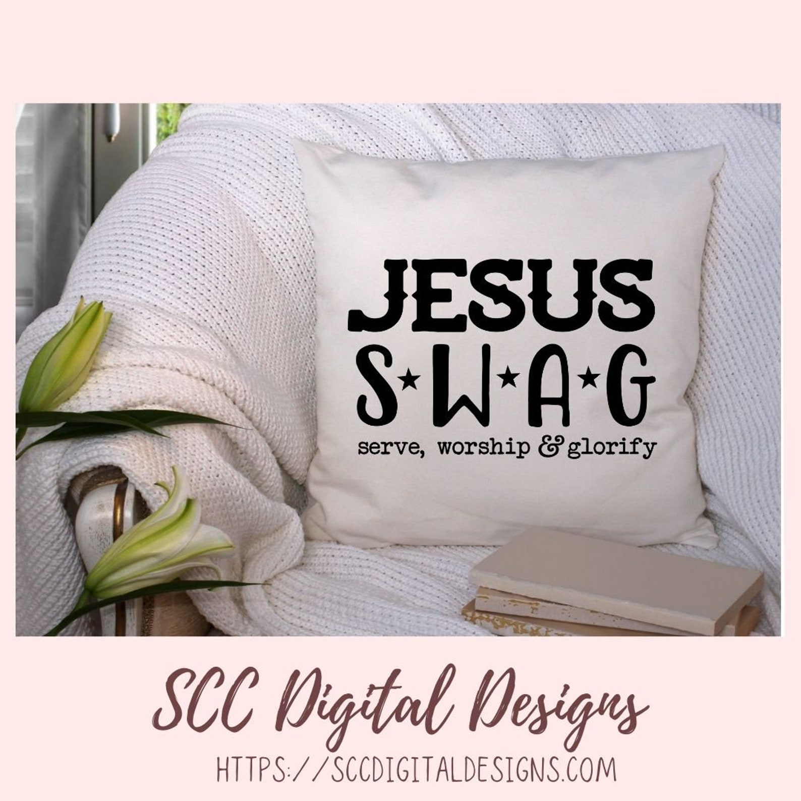 Jesus SWAG SVG, Serve, Worship and Glorify, DIY Religious Wall Art for ...