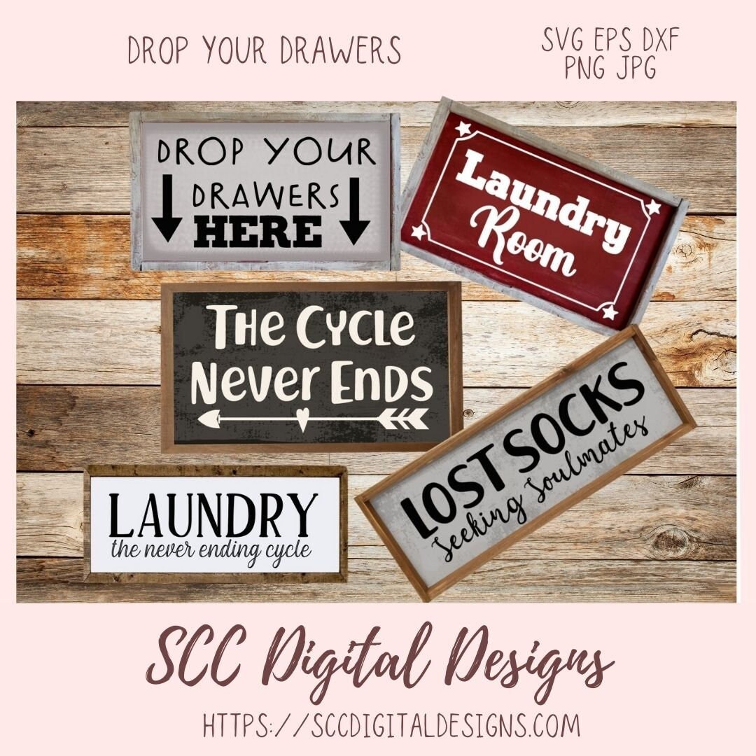 Drop Your Drawers SVG, Laundry Room, the Never Ending Cycle Farmhouse ...