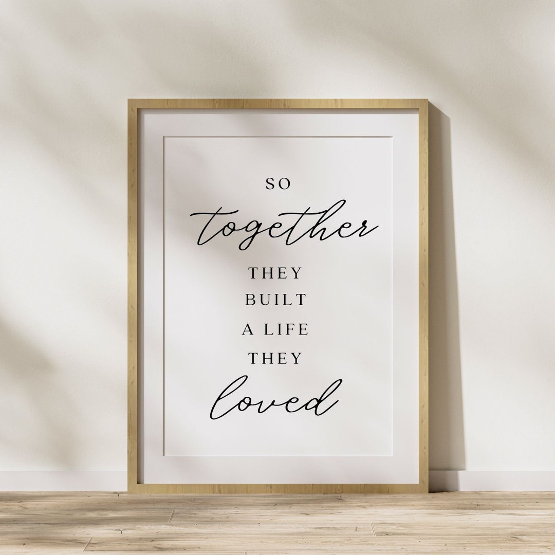 So They Built A Life They Loved, Modern Chic Elegant Printable Wall Art ...