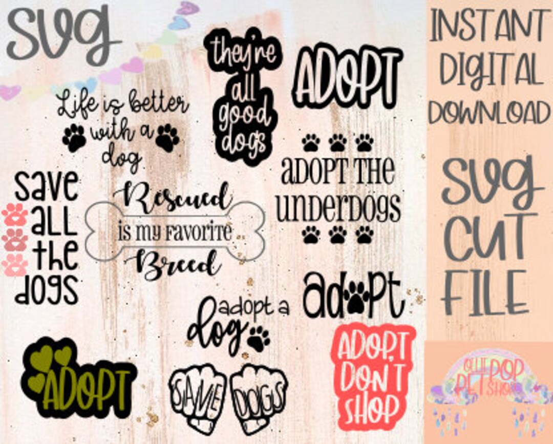 Adopt Svg, Rescue Svg, Shelter Dogs Svg, Adoption Svg, Dog Svg Bundle ...