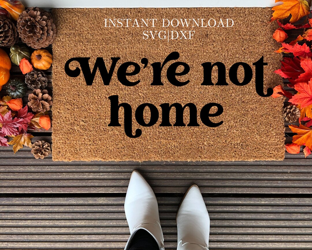 Funny Doormat SVG DXF, Welcome Sign SVG, Door Mat Svg, Welcome Mat Svg ...