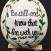Be Still and Know That I'm With You Hand Painted Rock Sealed in Resin ...