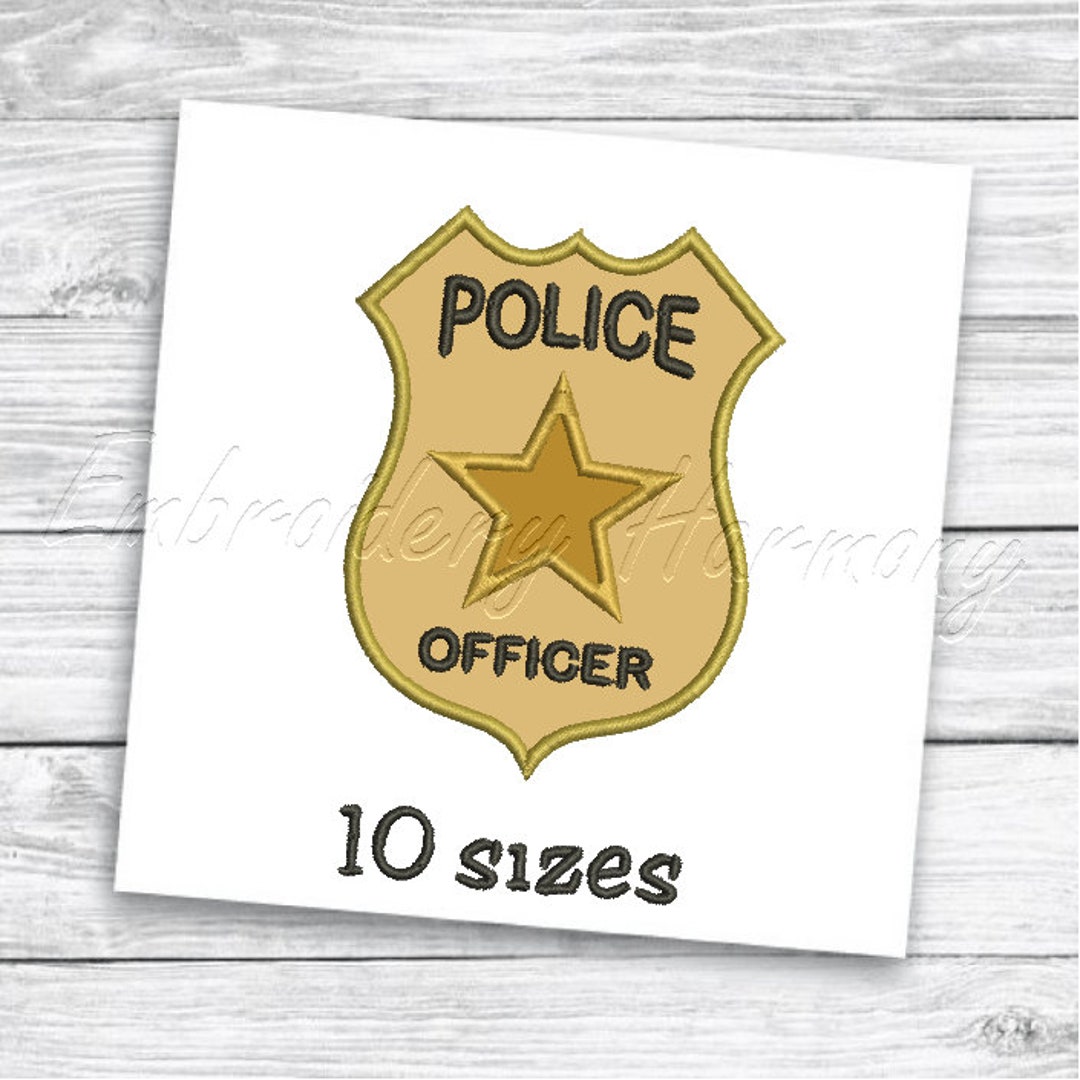 Police Badge Applique Design - 10 SIZES Machine Embroidery File ...