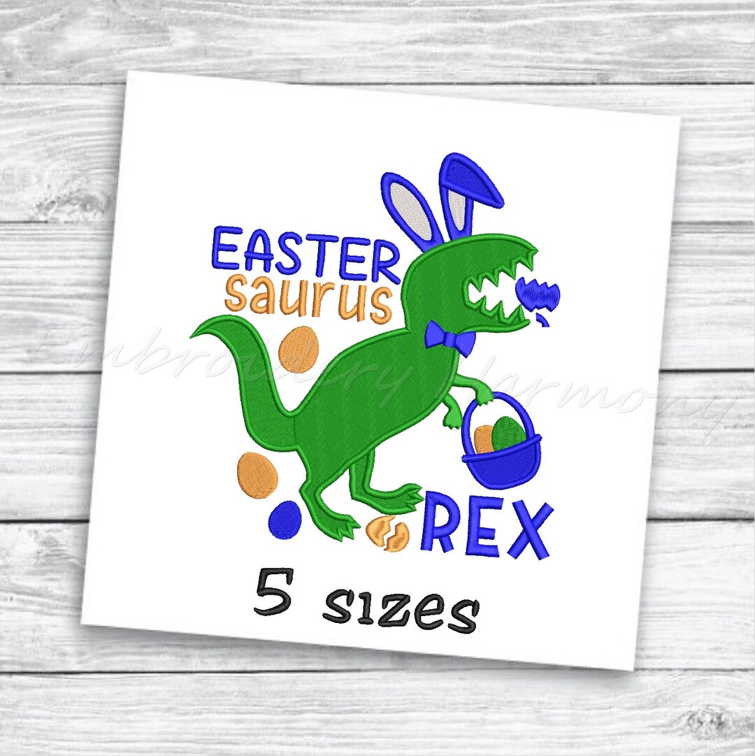 Easter Saurus Embroidery Design, Funny Easter Bunny Machine Embroidery ...