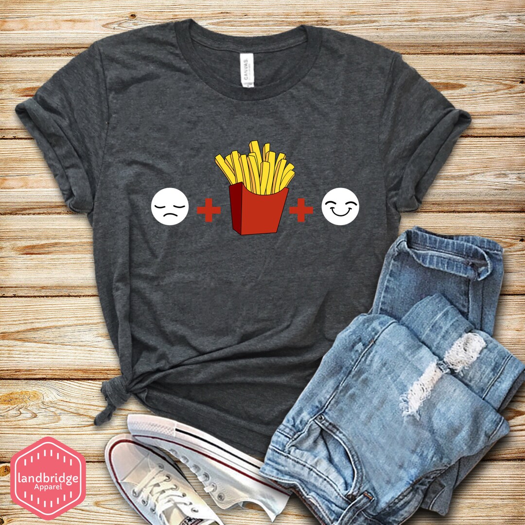 French Fries Shirt, Funny French Fry Shirt, French Fries Lover Gift ...