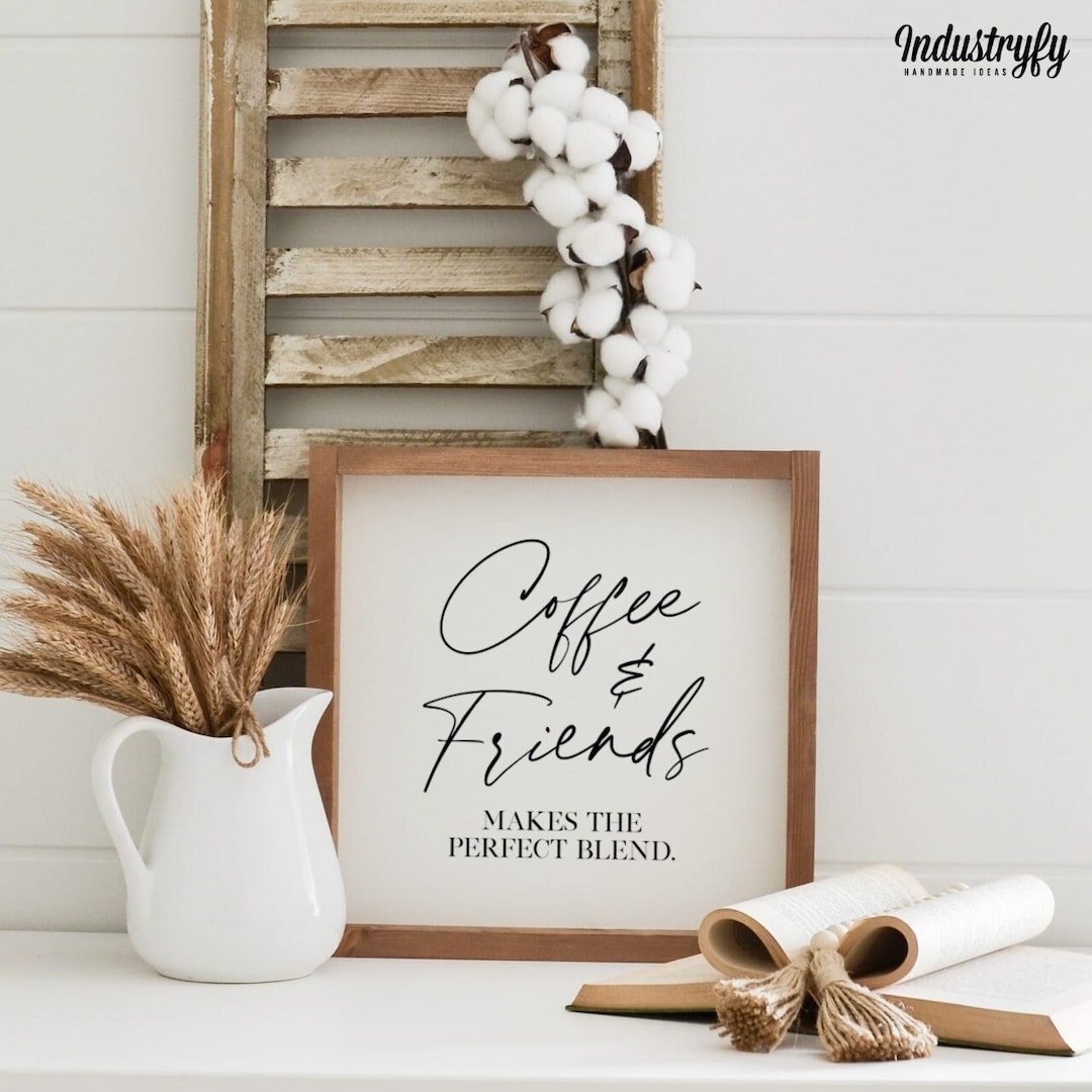 Country House Coffee Sign Friends Coffee and Friends - Etsy