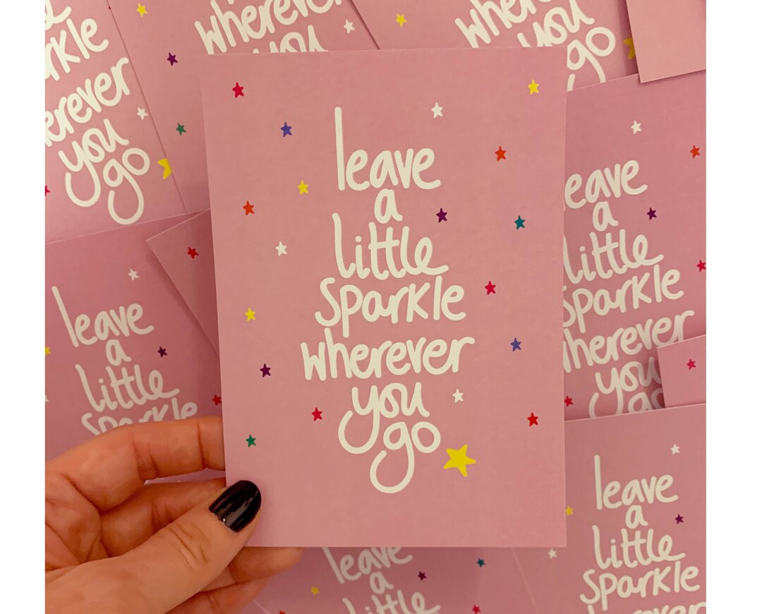 Leave a Little Sparkle Postcard, A6 Print, Positivity Print, Quote ...