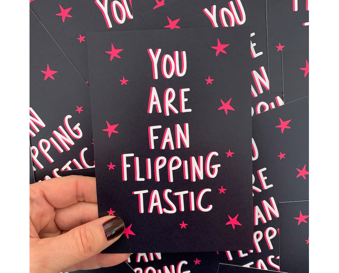 You Are Fan Flipping Tastic Postcard A6 Print Positivity - Etsy