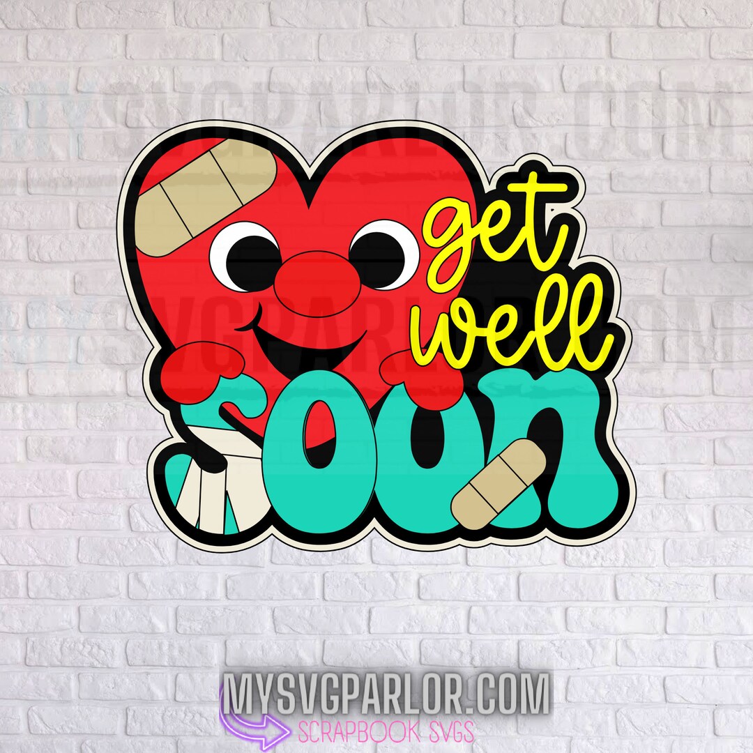 Get Well Soon SVG: Medical Theme Cutting File (digital Download) - Etsy
