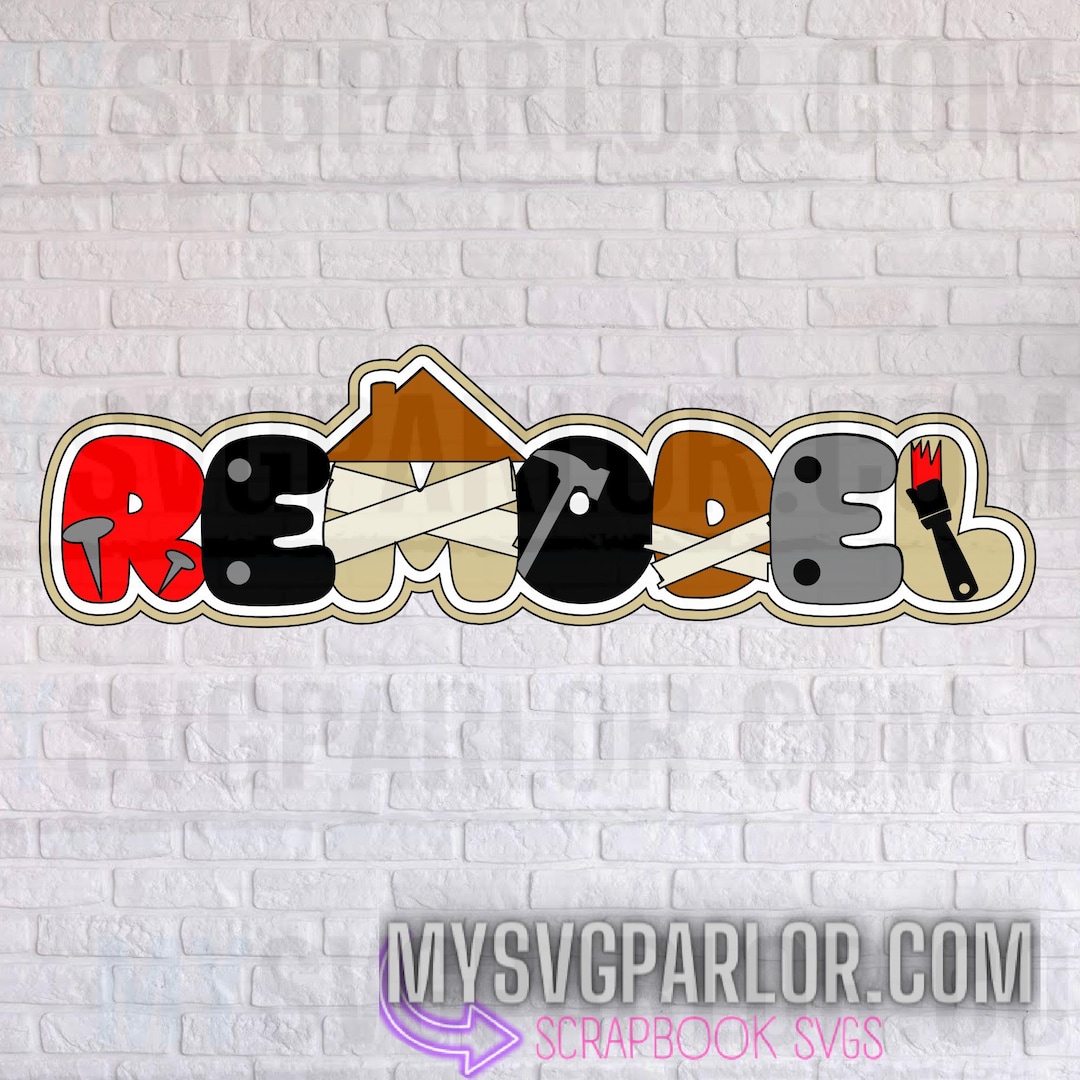 Remodel Scrapbook Title Cutting File (SVG Download) - Etsy
