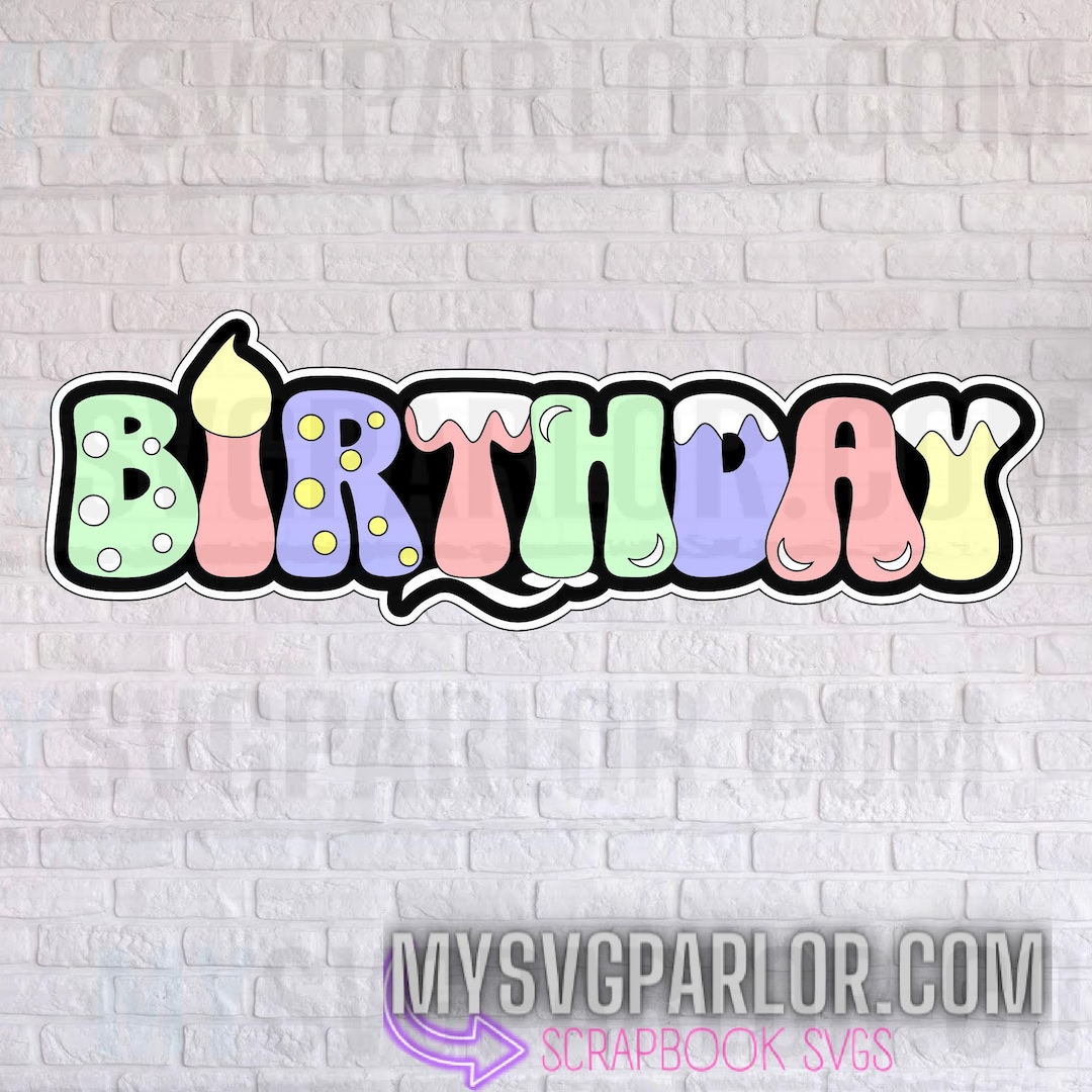 SVG Birthday Cutting File Candle Celebration for Scrapbooking Cards and ...