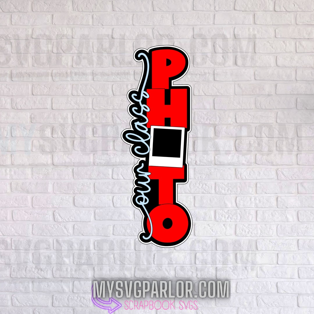 SVG Class Photo Cutting File Title "our Class Photo" School for ...