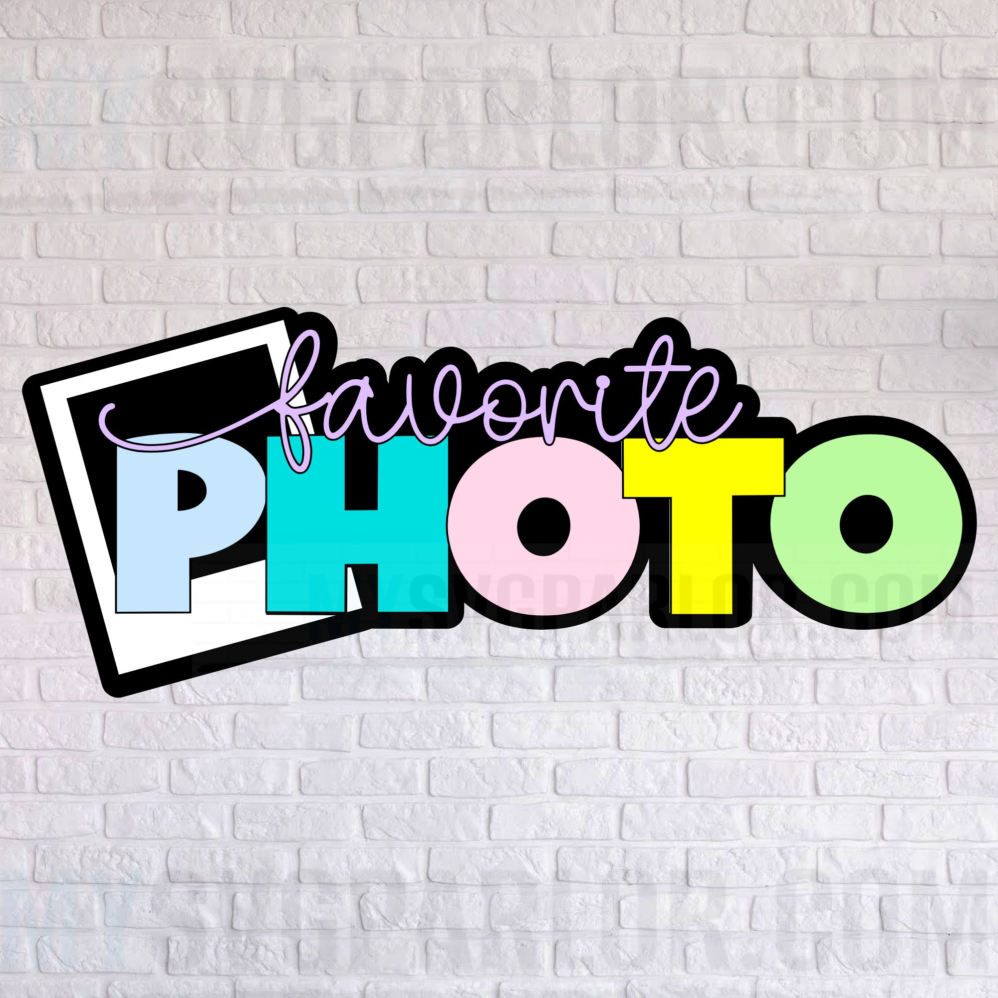 SVG Favorite Photo Cutting File Title favorite Photo for Scrapbooking ...
