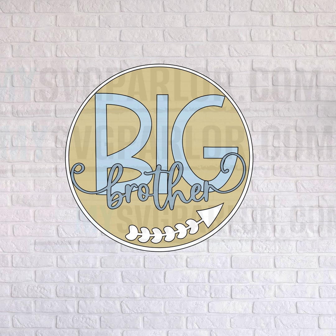 SVG Big Brother Cutting File Title for Scrapbooking Baby Newborn Child ...