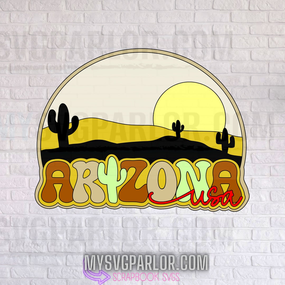 SVG Arizona USA SCRAPBOOK Title State Theme Cutting File Title for ...