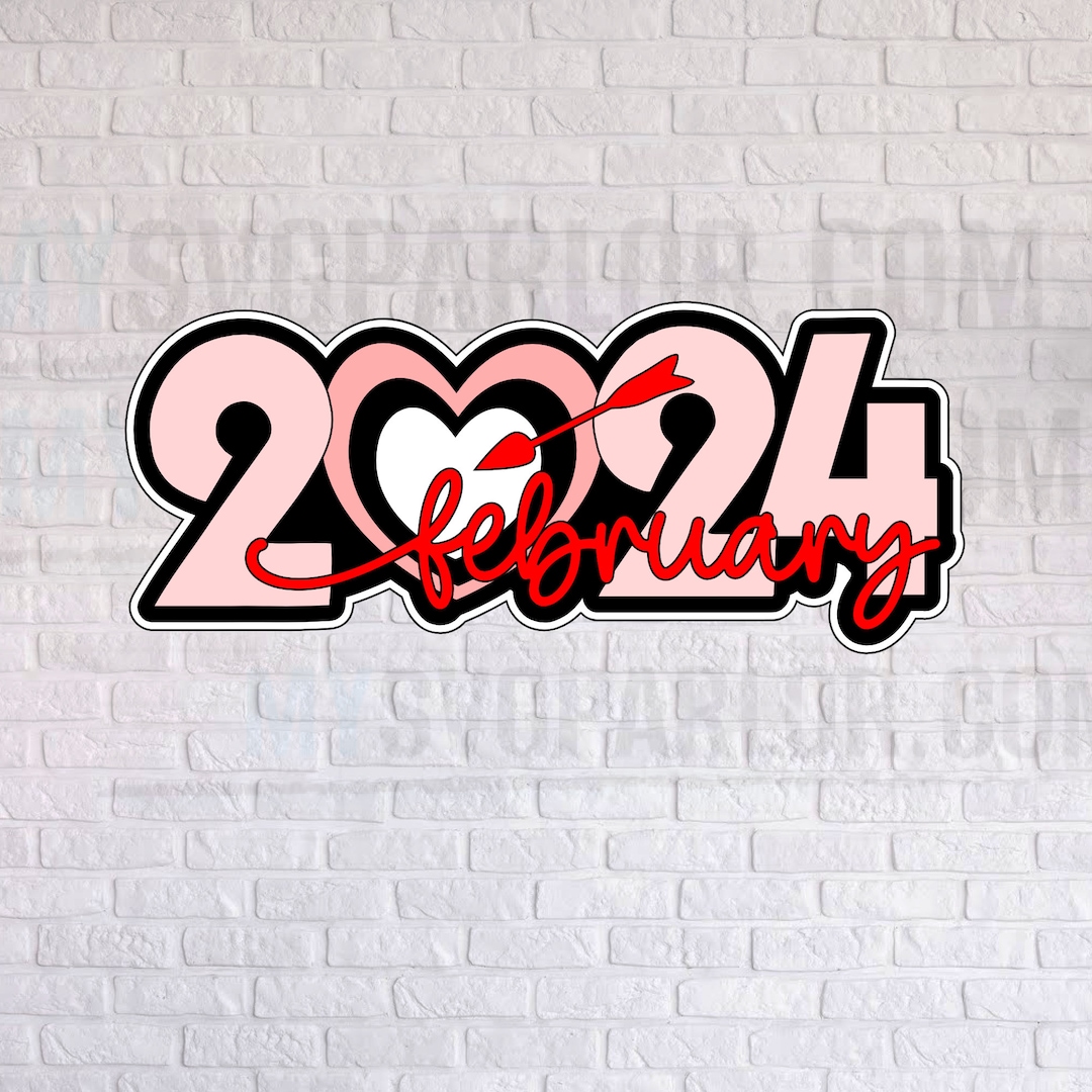 SVG 2024 February Month Calendar Cutting File Scrapbook Title "february ...