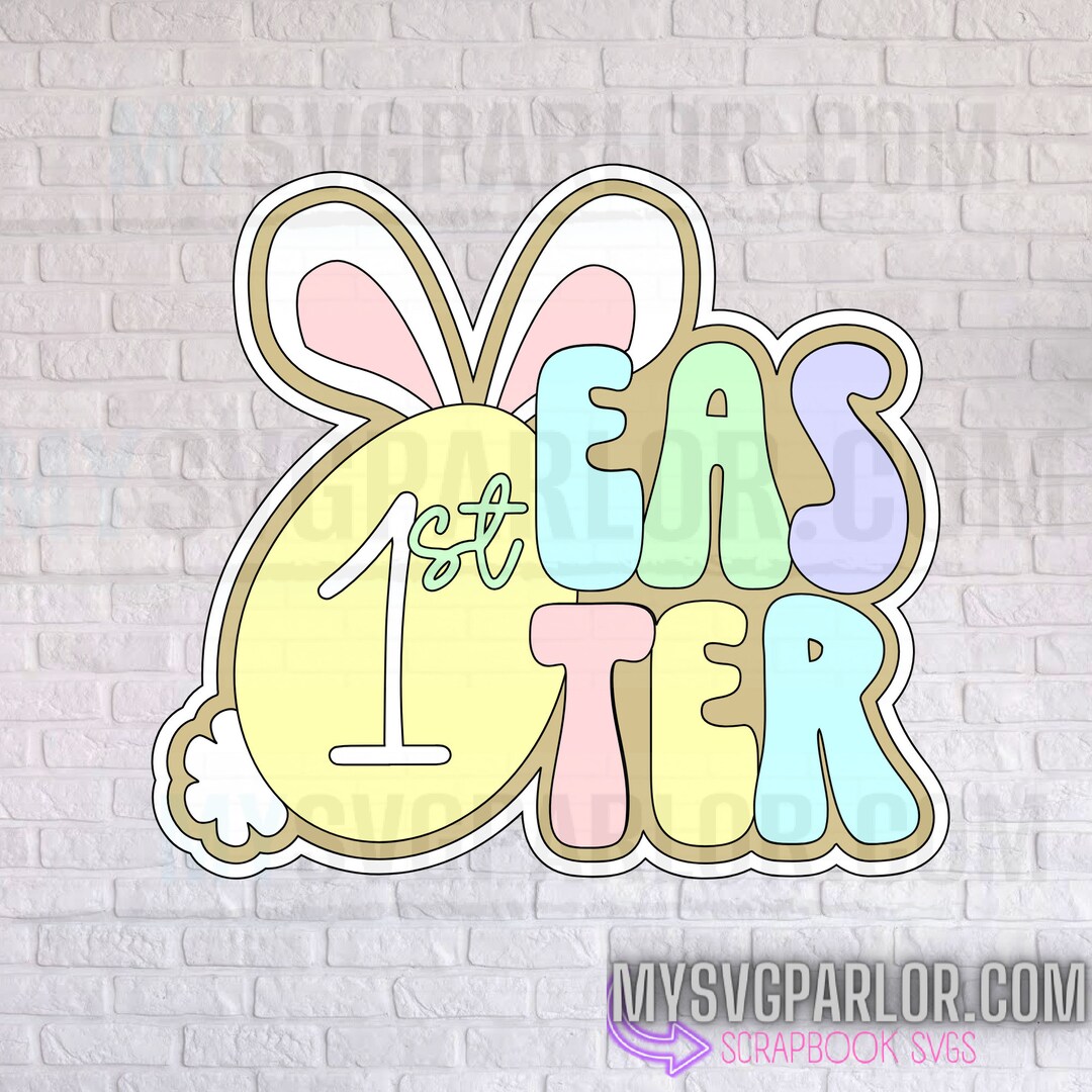 SVG First Easter Scrapbook Title Cutting File Title for Scrapbooking ...