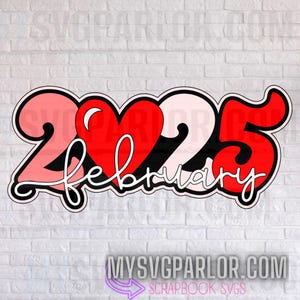 SVG 2025 February New Year Title Cutting File Title for Scrapbooking ...