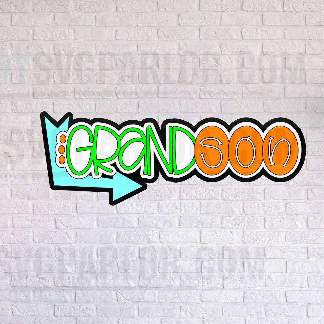 Grandson Scrapbook Title SVG Cutting File (download Only) - Etsy