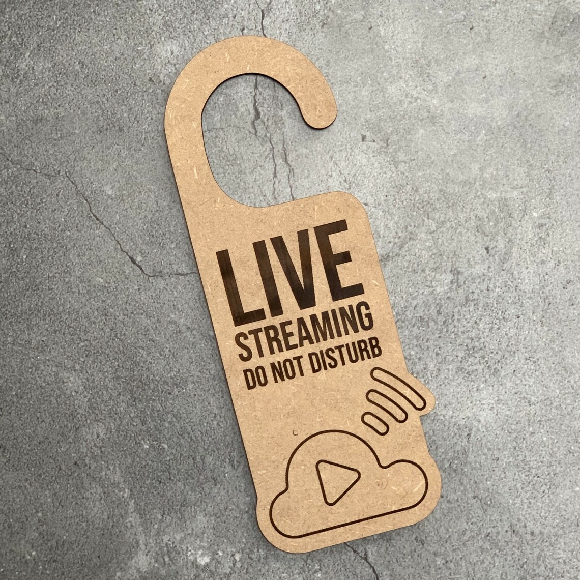 Live Streaming Do Not Disturb Laser Engraved Door Hanger - Etsy